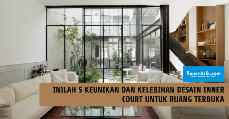 Renovasik - Urusan Renovasi Jadi Asik | Inilah 5 Keunikan dan Kelebihan ...