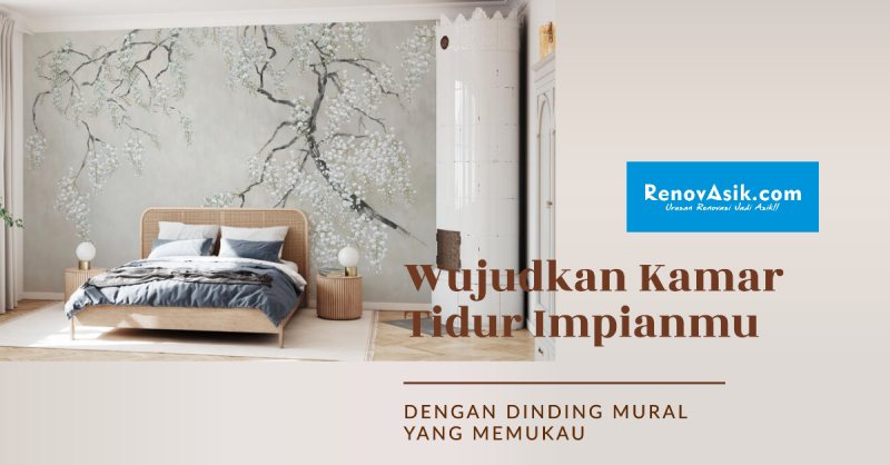 Renovasik - Urusan Renovasi Jadi Asik | Wujudkan Kamar Tidur Impian ...